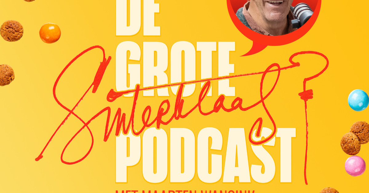De Grote Sinterklaaspodcast - S3E2: #2 Acteur Maarten Wansink over 18 ...