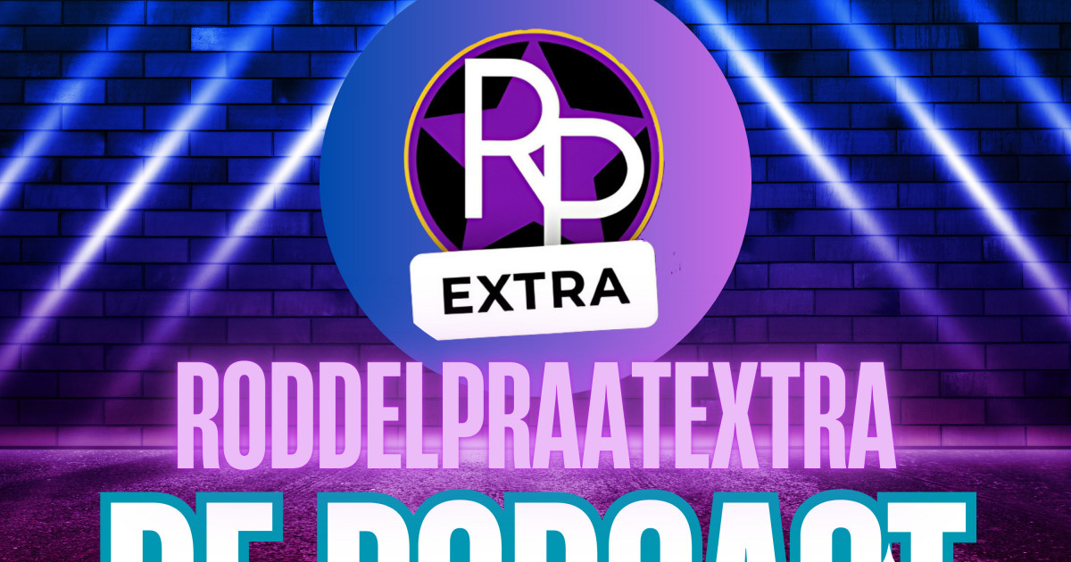 RoddelPraatEXTRA | Vriend van de Show