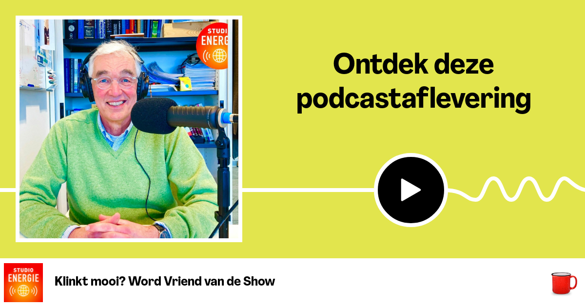 Studio Energie - Gert Jan Kramer (Sustainable Industry Lab) over de do ...
