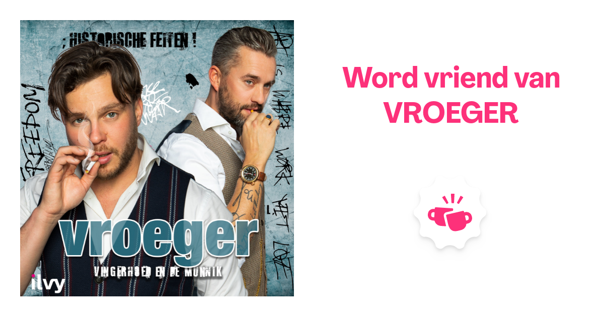 VROEGER | Vriend van de Show