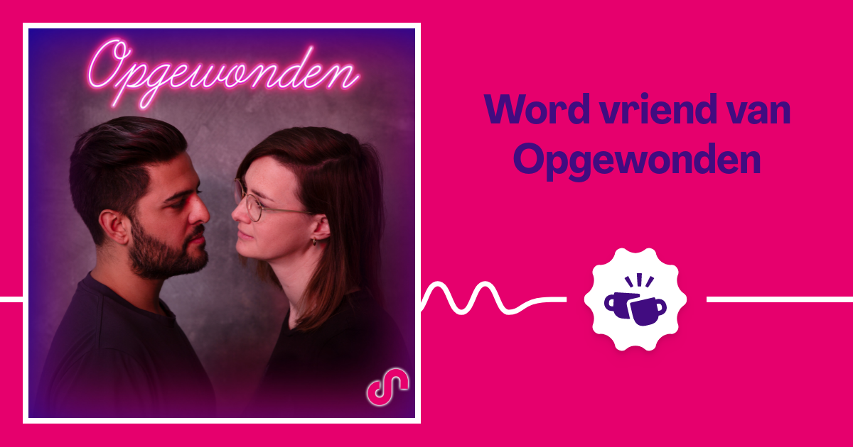 Opgewonden | Vriend van de Show