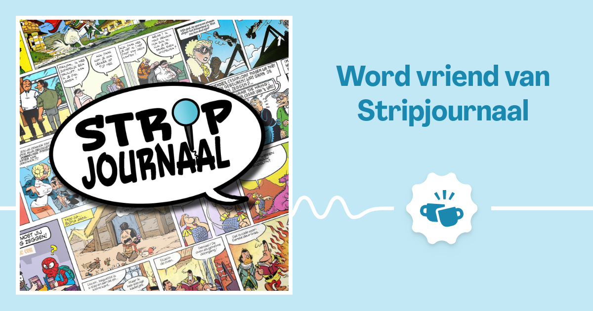 Stripjournaal | Vriend van de Show